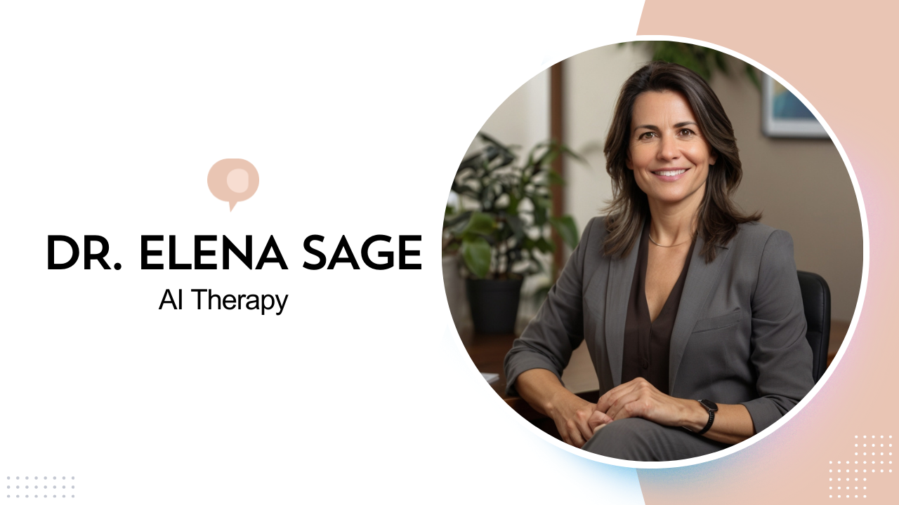 Dr. Elena Sage - AI Therapist